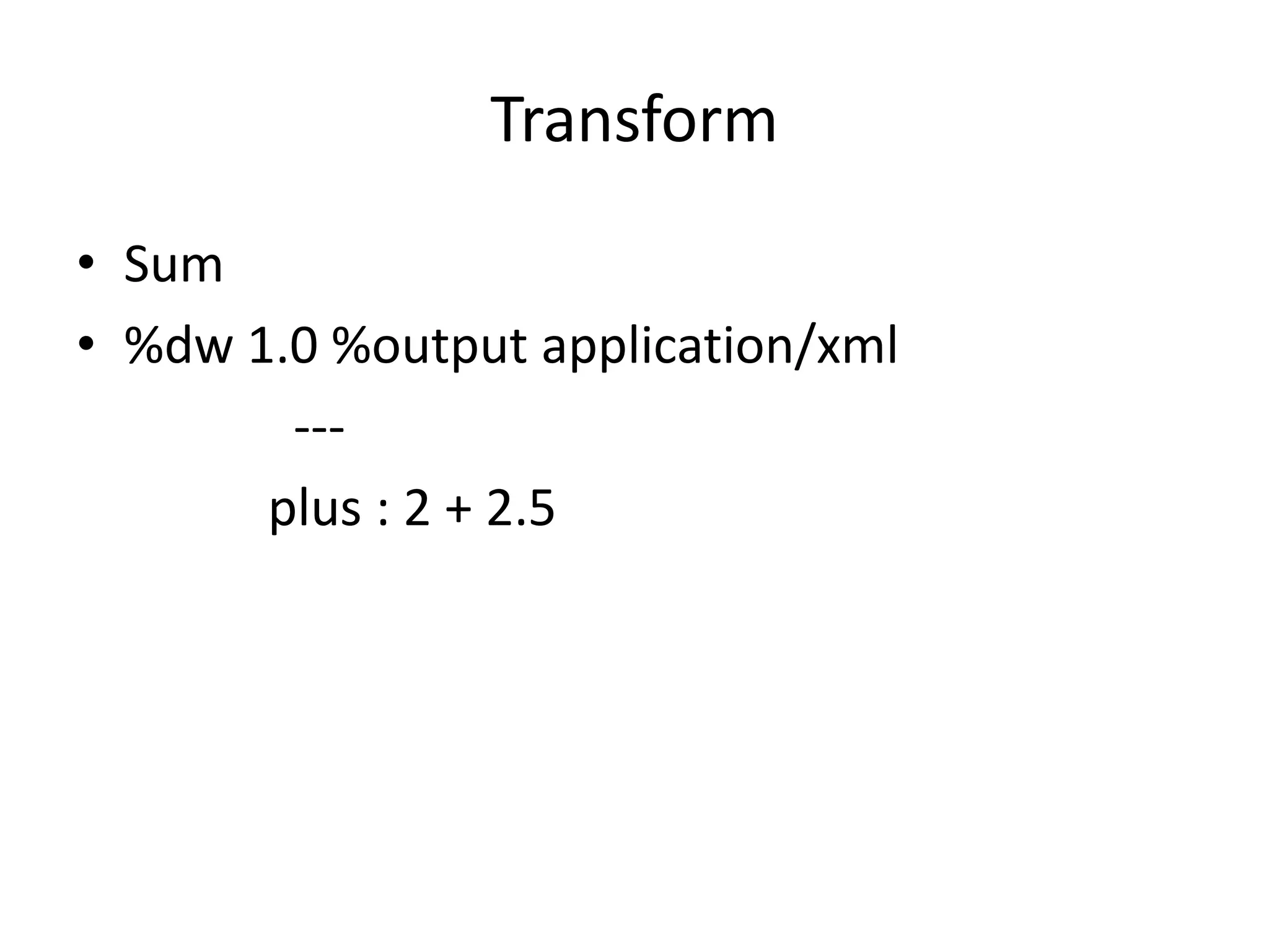 Basic Math Operations Using Dataweave Ppt