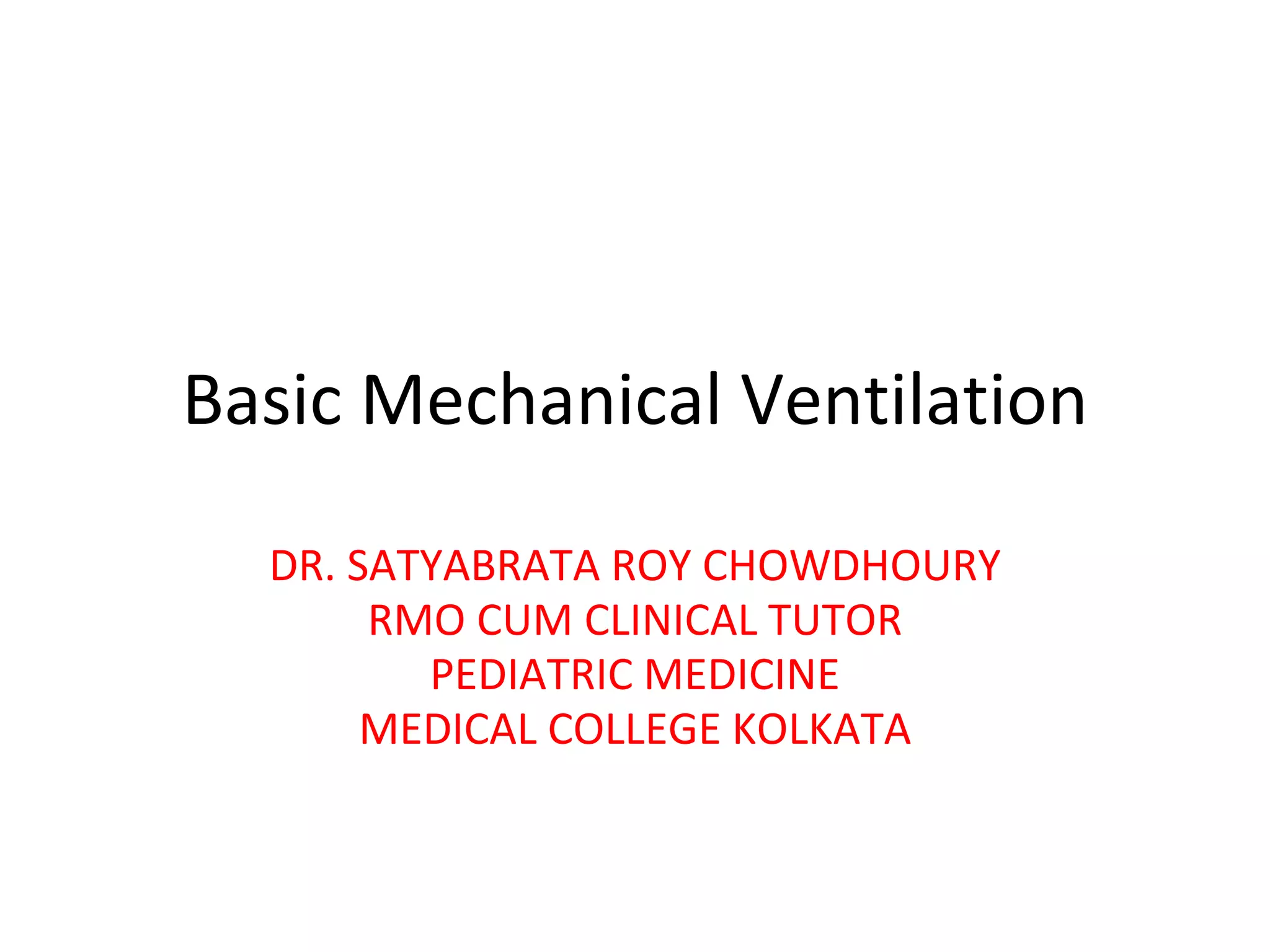 Basic Mechanical Ventilation.pptx