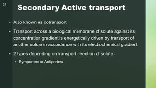 Basic Mechanisms of Membrane Transport | PPTX