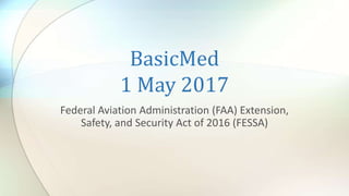 FAA's BasicMED | PPTX