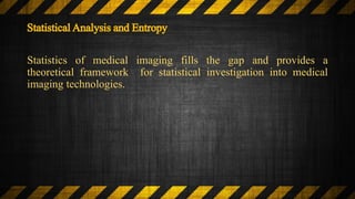 Basic Medical Imaging Processing and Analysis | PPTX