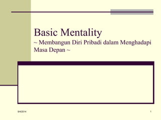 Basic Mentality | PPT