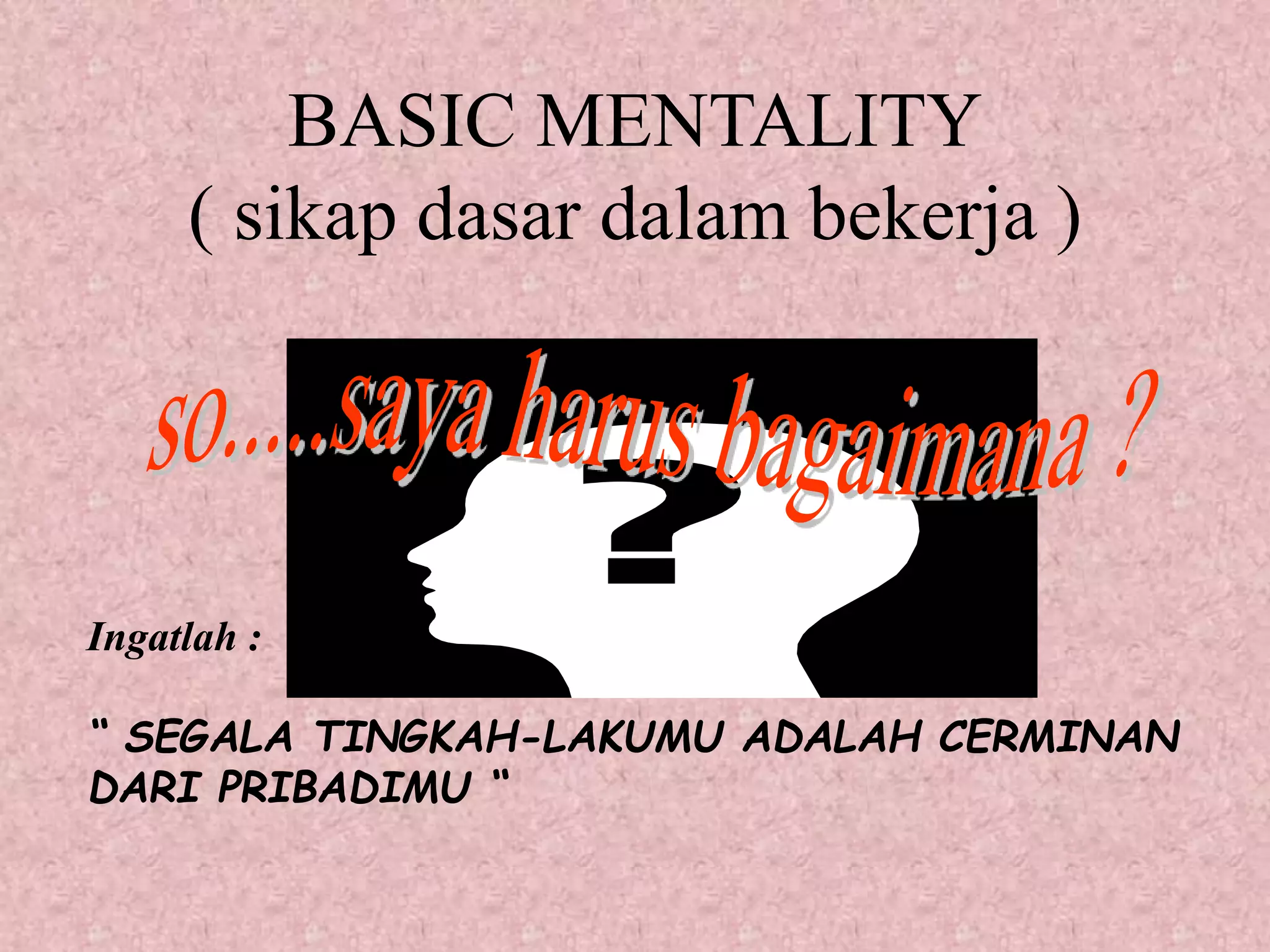 basic mentality.ppt