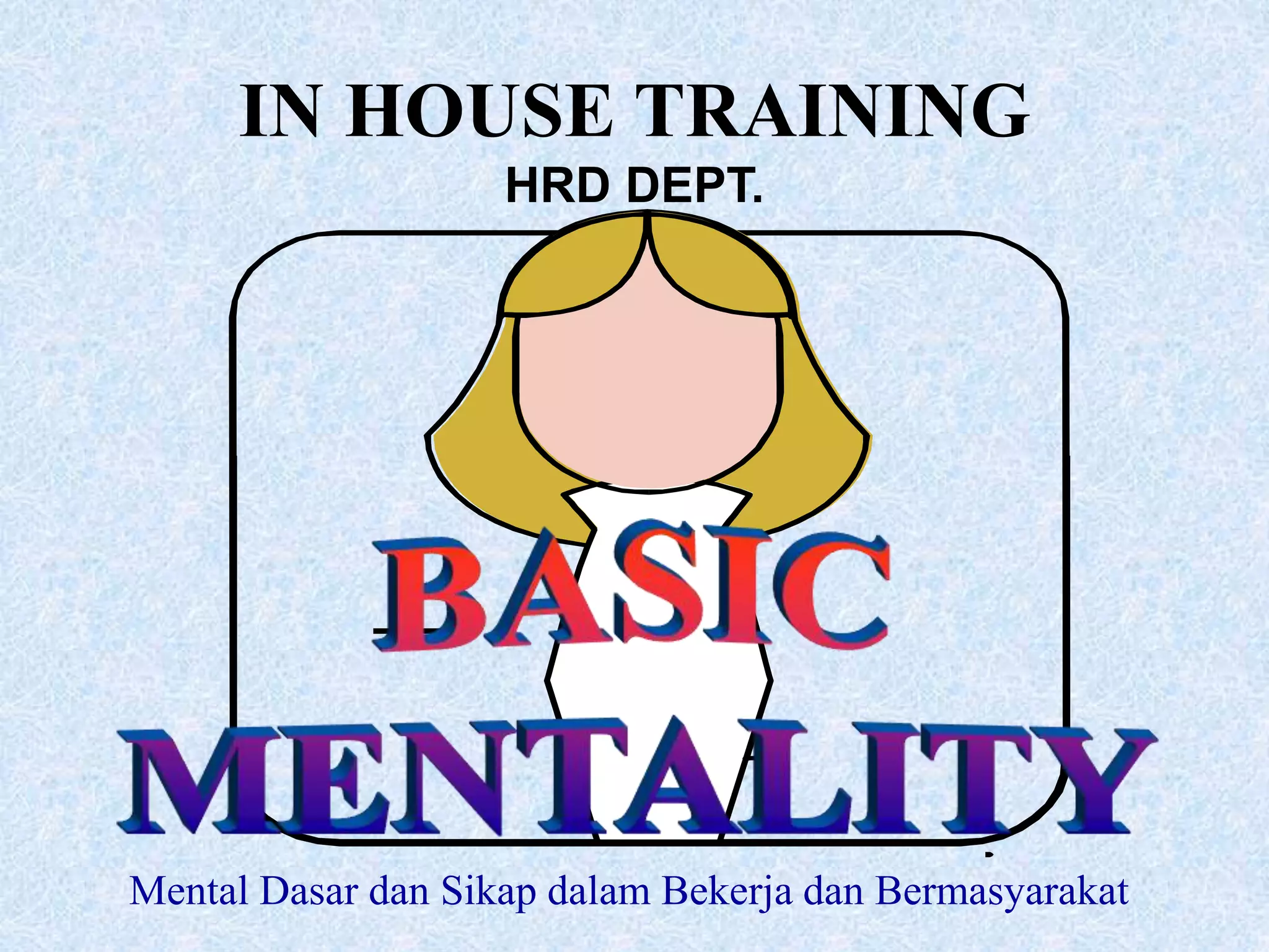 basic mentality.ppt