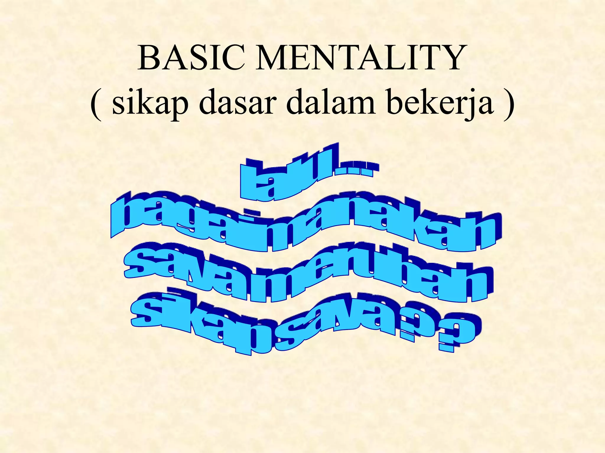 basic mentality.ppt