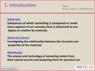 Basic metallurgy | PPTX
