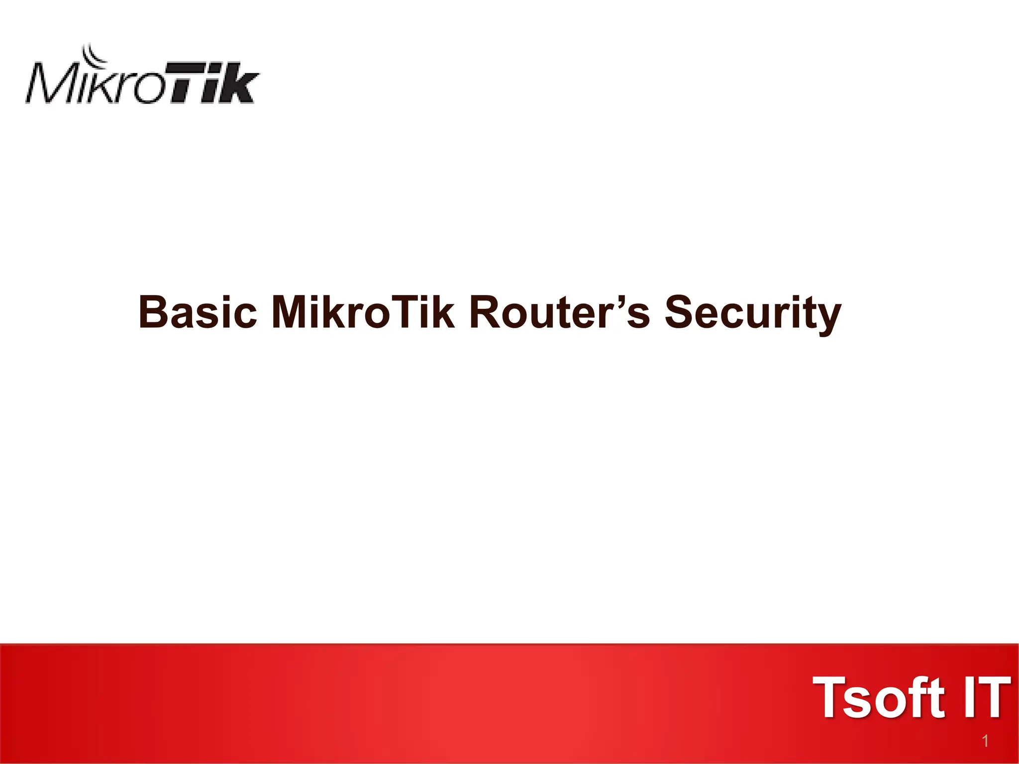best Basic Mikrotik Routers security primer | PDF