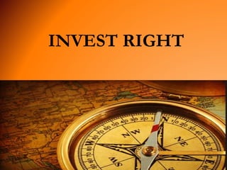 Invest Right | PPT