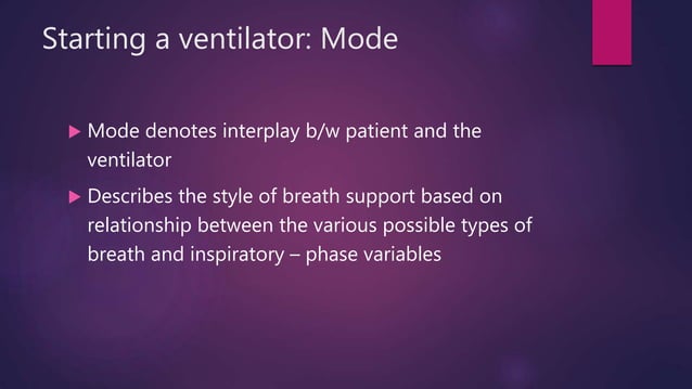 Basic modes of mechanical ventilation | PPTX | Lung and Respiratory ...