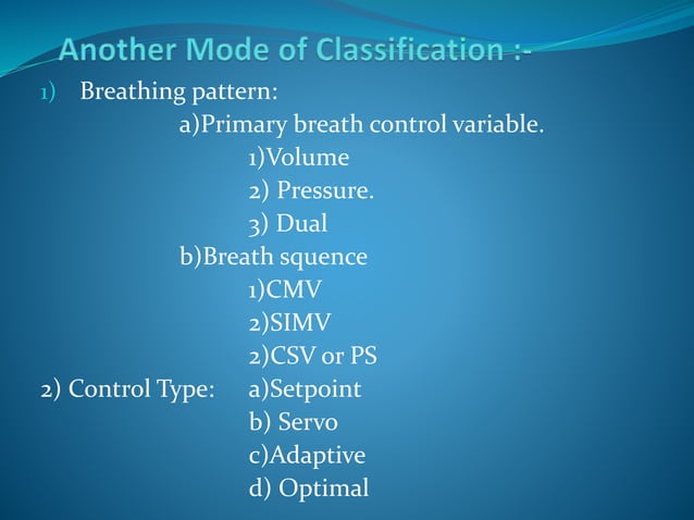 Basic modes of mechanical ventilation | PPTX
