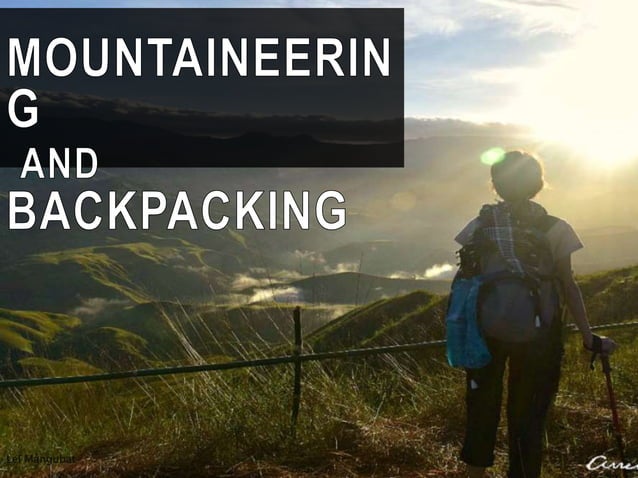 Basic mountaineering and backpacking | PPTX | Climbing | Extreme Sports