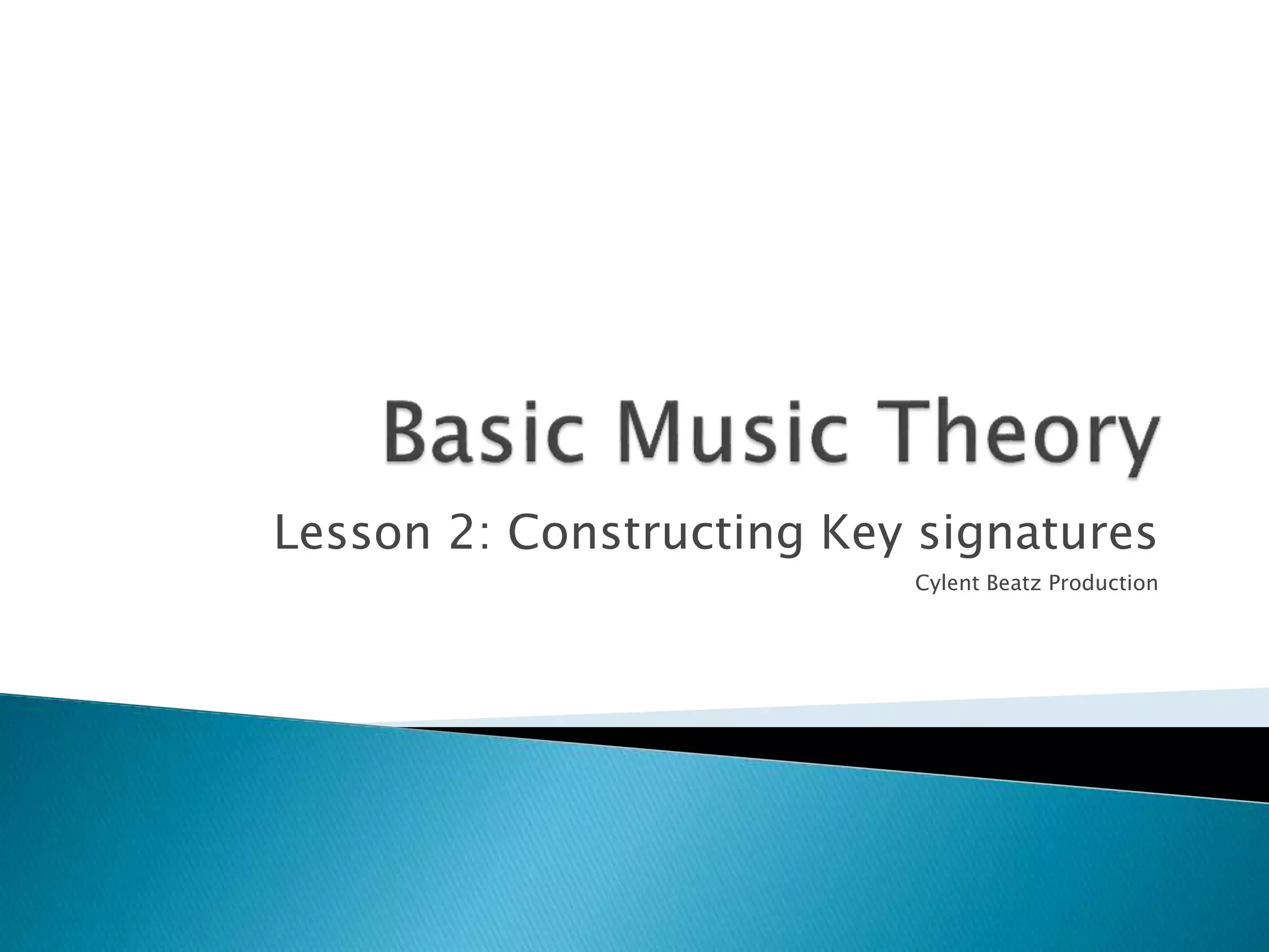 Basic music theory 2 | PPTX