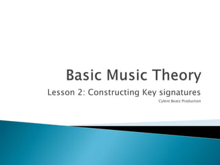 Basic music theory 2 | PPTX