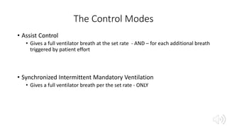 Basic Modes of Mechanical Ventilation | PPTX