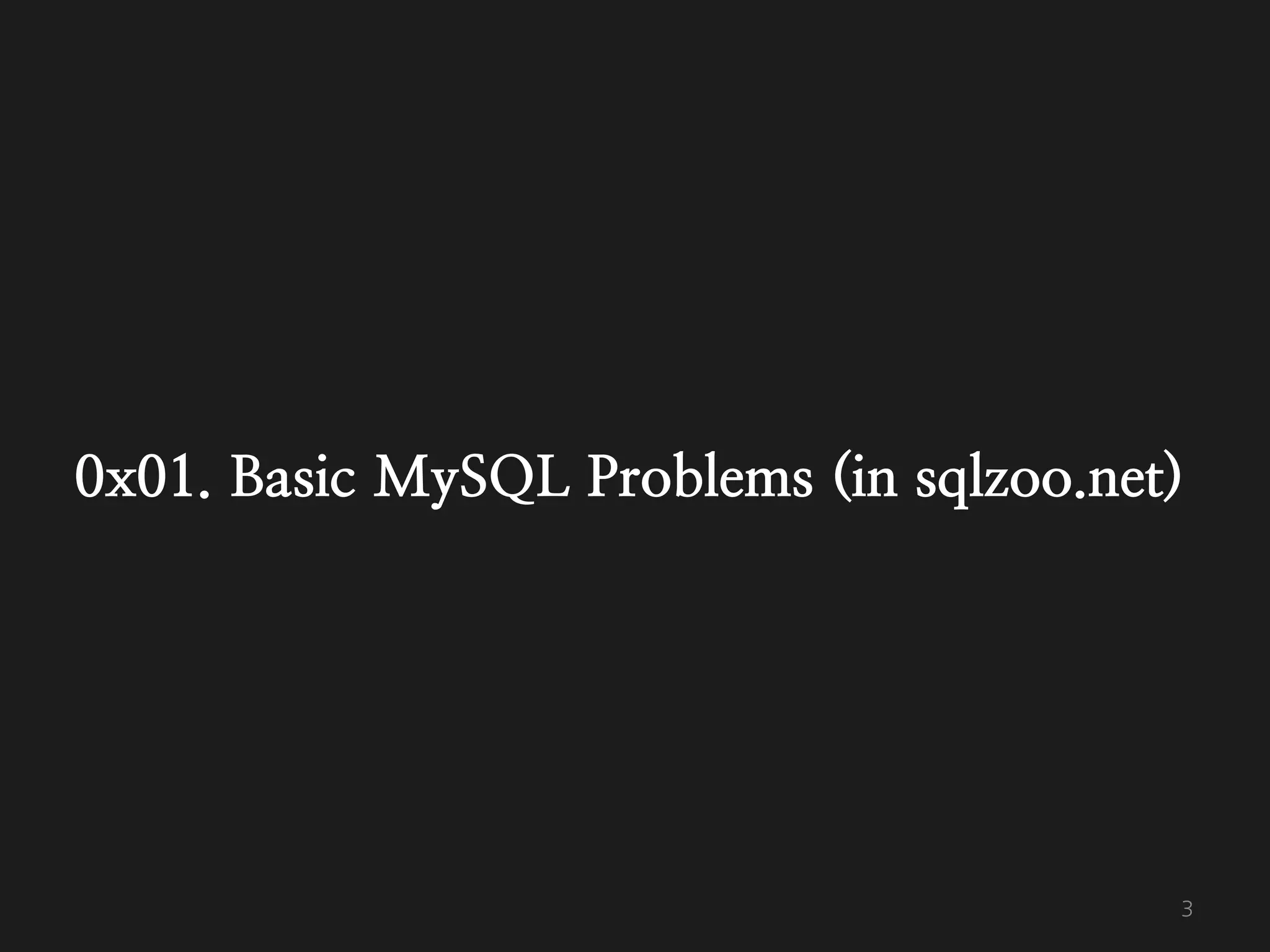 Basic My SQL Problems(sqlzoo.net - select from world) & Basic SQL Injection(zixem.altervista.org ...