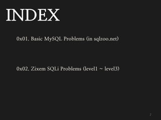 Basic My SQL Problems(sqlzoo.net - select from world) & Basic SQL Injection(zixem.altervista.org ...