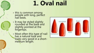 basicnailshapesandnailart-grade8-180926054951.pptx
