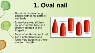Basic nail shapes and nail art grade 8 | PPTX