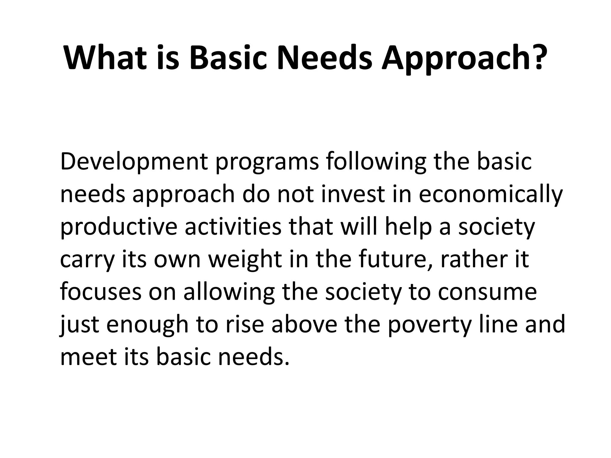 Basic needs approach | PPTX