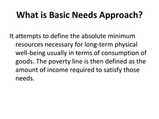 Basic needs approach | PPTX