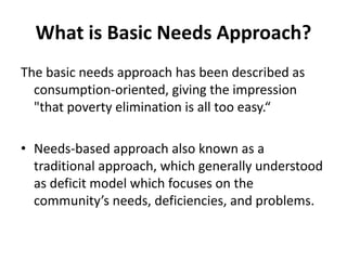 Basic needs approach | PPTX