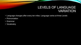 Basic notions; language variation and levels | PPTX