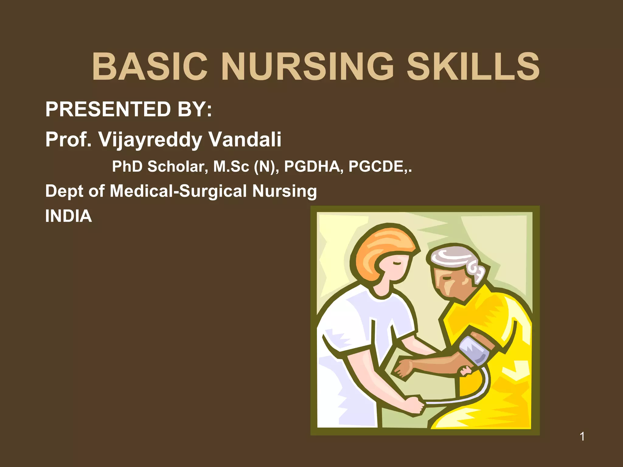 Basic Nursing Skills ppt | PPT