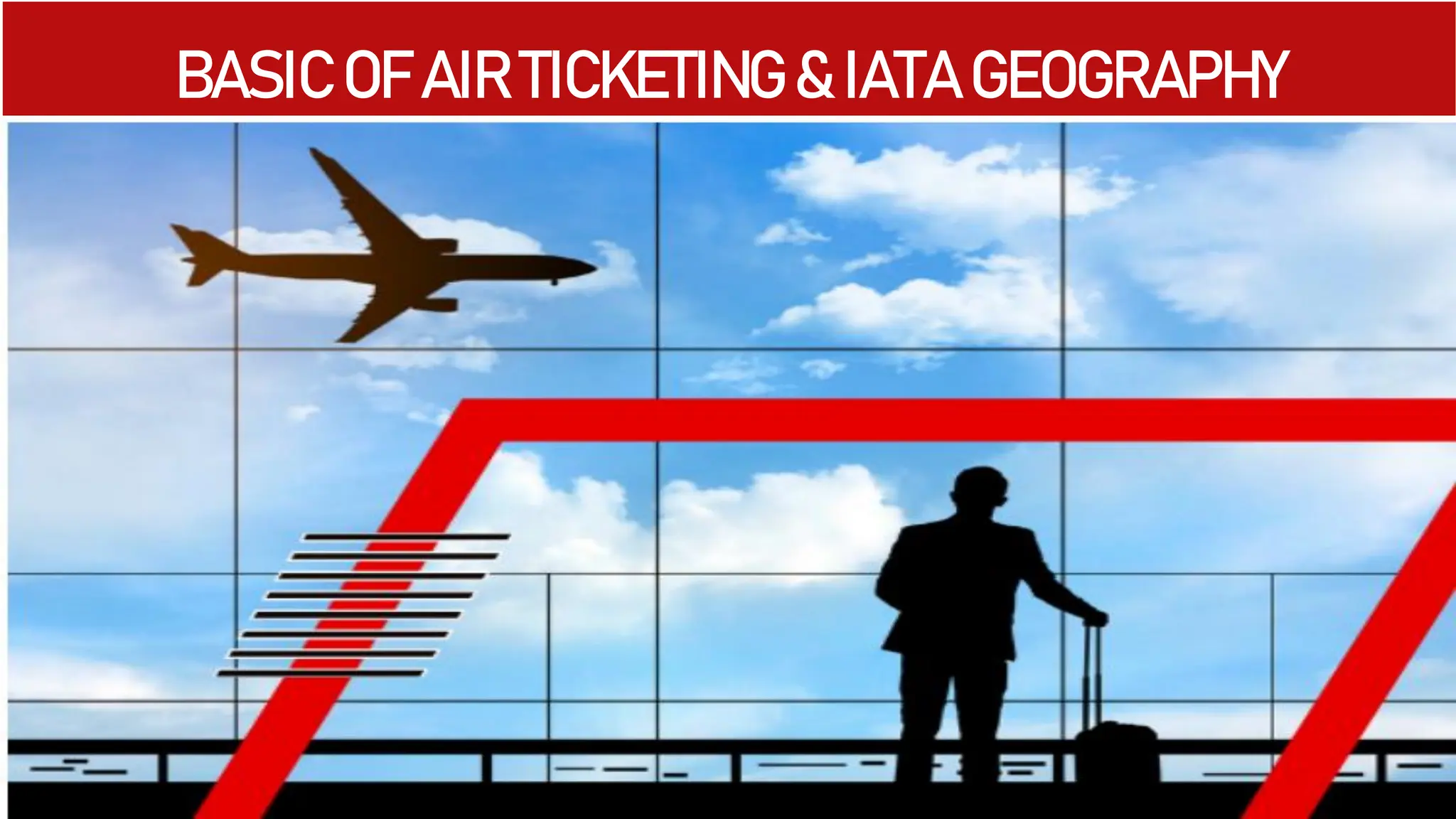 Basic of Air Ticketing & IATA Geography | PPT
