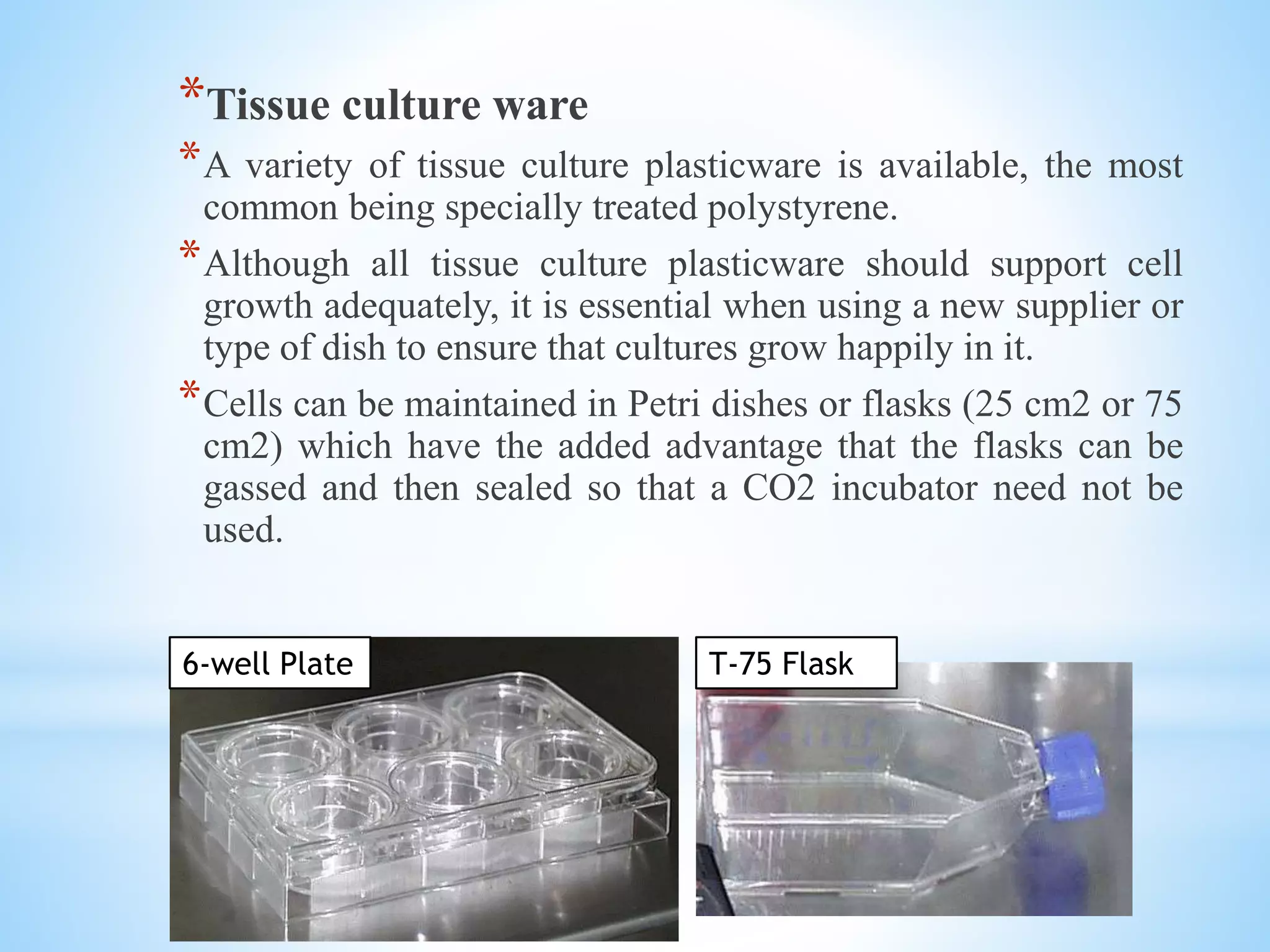 Basic of Animal cell culture part II | PPTX
