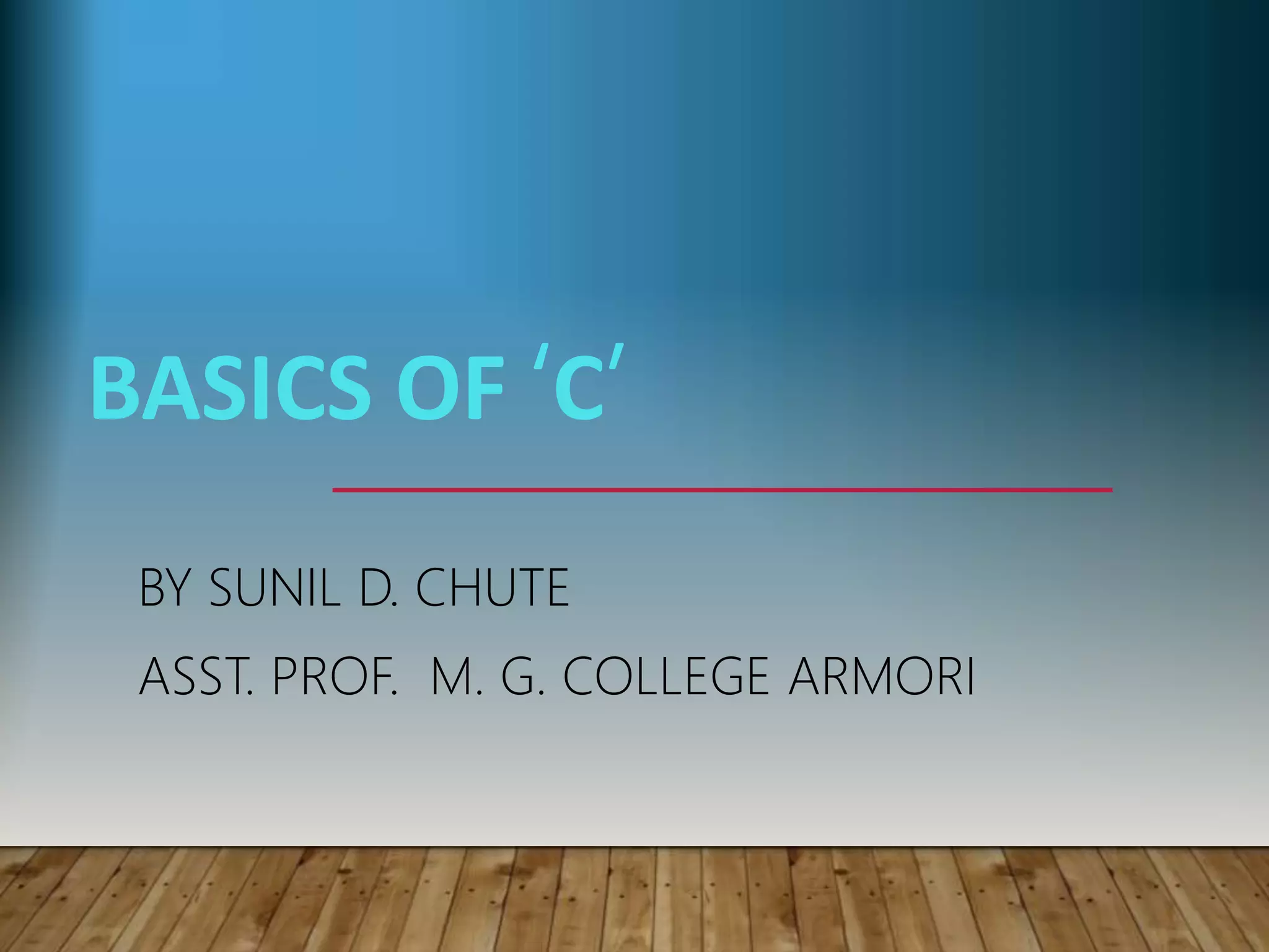 Basic of c language | PPT | Programming Languages | Computing