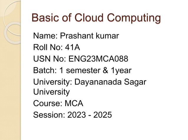 Basic of Cloud Computing.pptx cloud basic | PPT