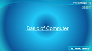 Basic of computer ( miit ) | PPT