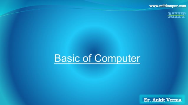 Basic of computer ( miit ) | PPT