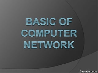 Basic of computer network | PPTX