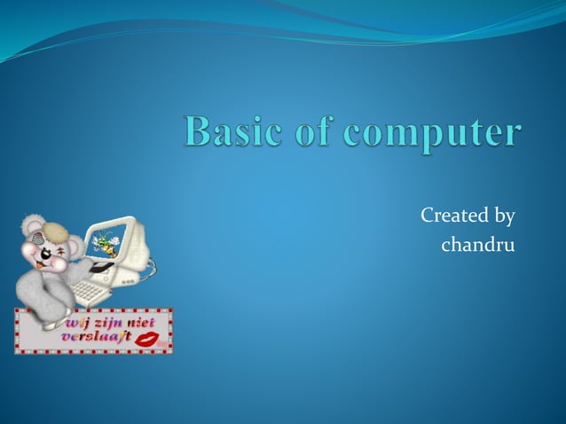 Basic of computer pptx | PPT