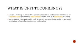 basic of cryptocurrecy PPt.pptx | Currencies | Economy