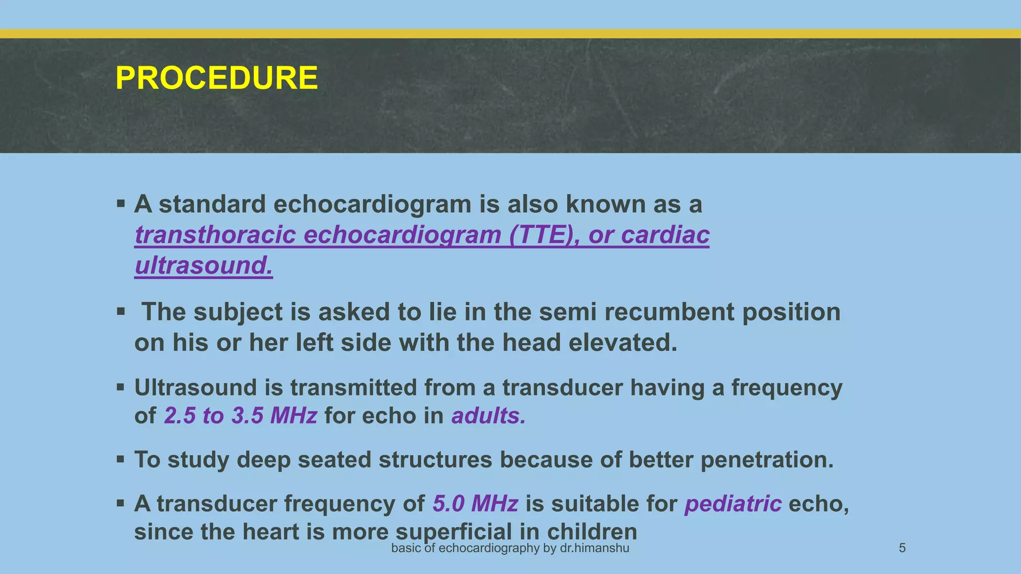 Echocardiography basics | PPTX
