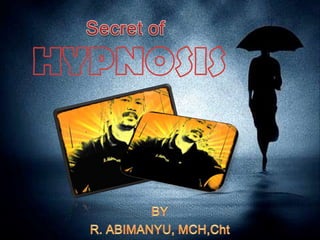 Basic of hypnosis | PPTX