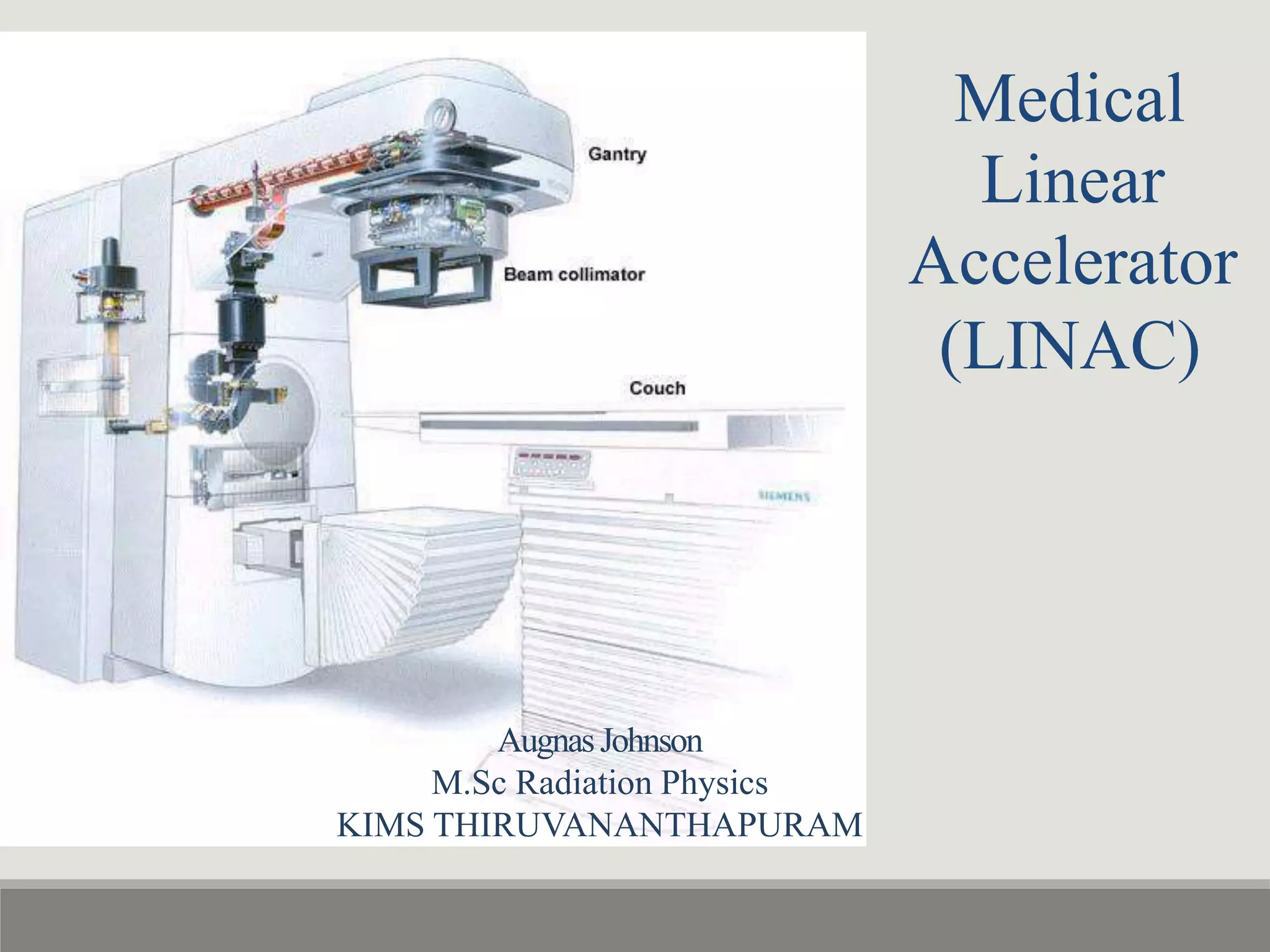 Basic of medical linac | PPTX