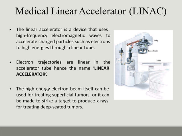Basic of medical linac | PPTX | Physics | Science