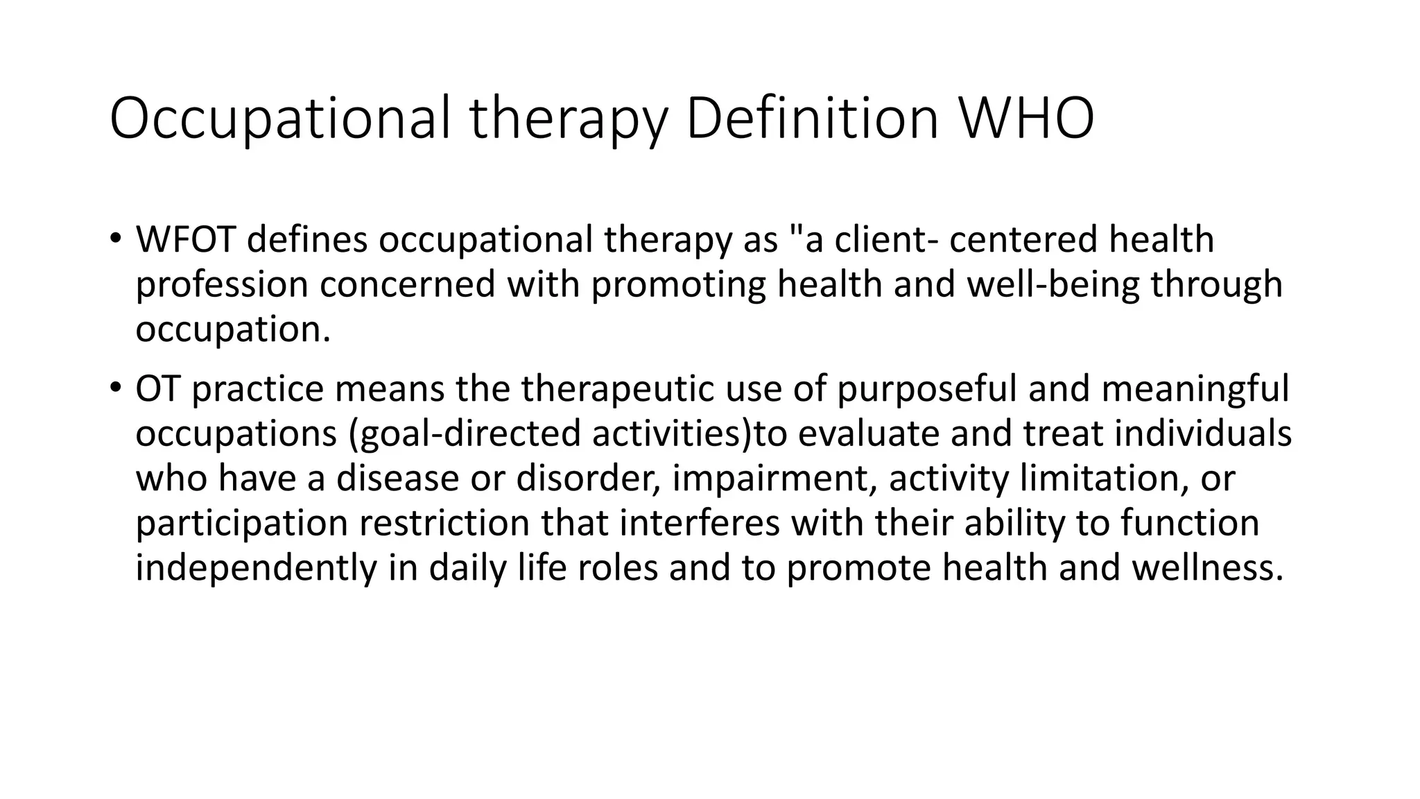 Basic of occupational therapy. Dheenathayalan. p.pptx