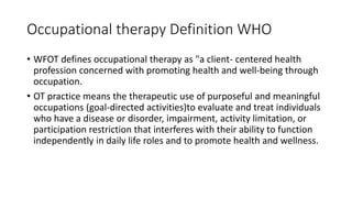 Basic of occupational therapy. Dheenathayalan. p.pptx