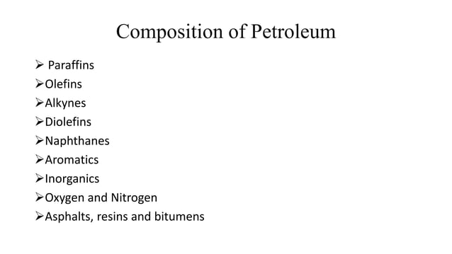 Basic of petroleum | PPTX | Chemistry | Science