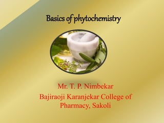 Basic of phytochemistry | PPTX