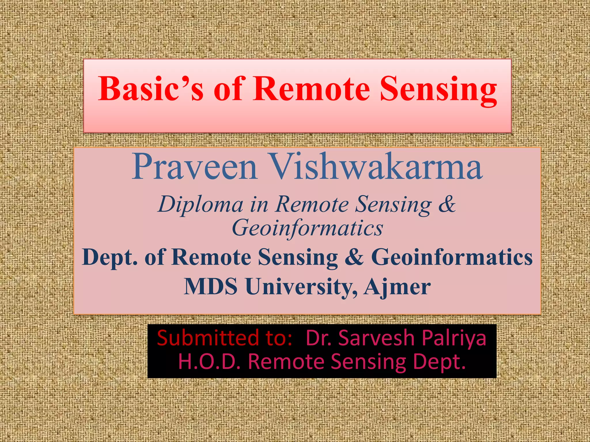 Basic Of Remote Sensing Pptx