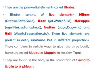 Basic of siddha , siddha system of medicine | PPTX