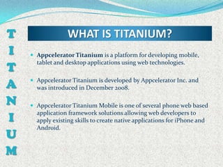 Basic of Titanium | PPTX
