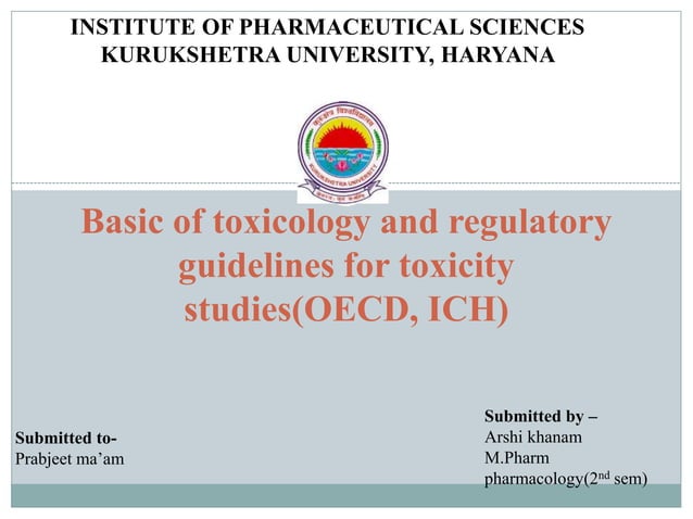 Basic of toxicology and regulatory guidelines for toxicity.pptx