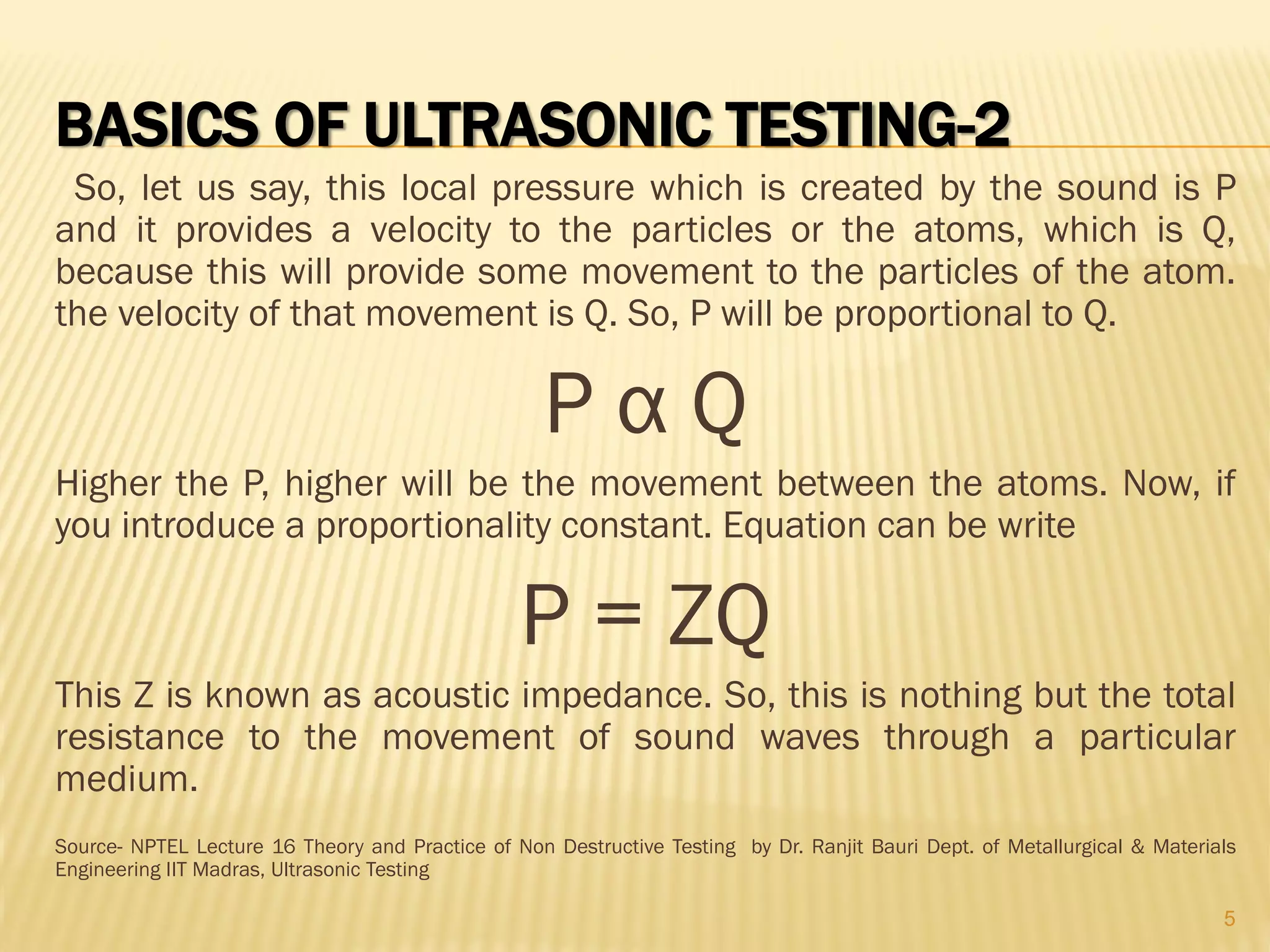 Basic of ultrasonic testing part 2 by rohit sahu | PPT Basic of ultrasonic testing part 2 by rohit sahu | PPT