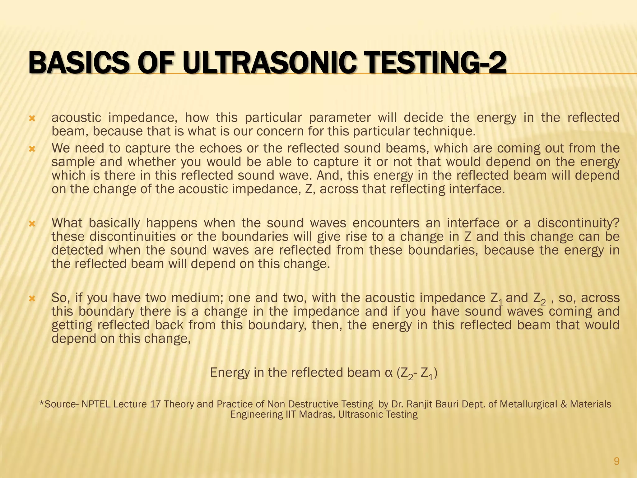 Basic of ultrasonic testing part 2 by rohit sahu | PPT Basic of ultrasonic testing part 2 by rohit sahu | PPT